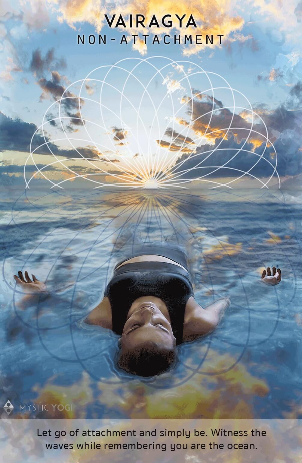 Vairagya – Non-attachment – Mystic Yogi